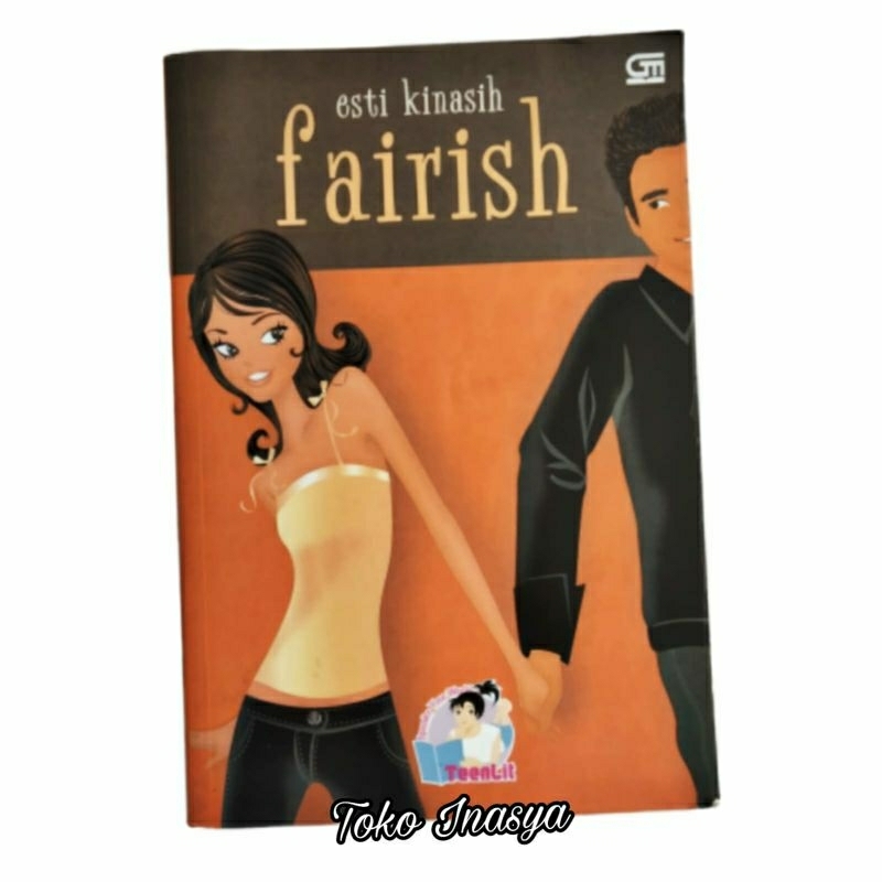 Jual NOVEL FAIRISH (BY ESTI KINASIH) / TEENLIT | Shopee Indonesia