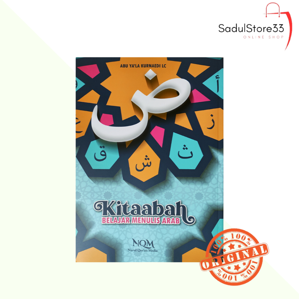 Jual Buku KITAABAH BELAJAR MENULIS ARAB - ABU YA'LA KURNAEDI, Lc ...