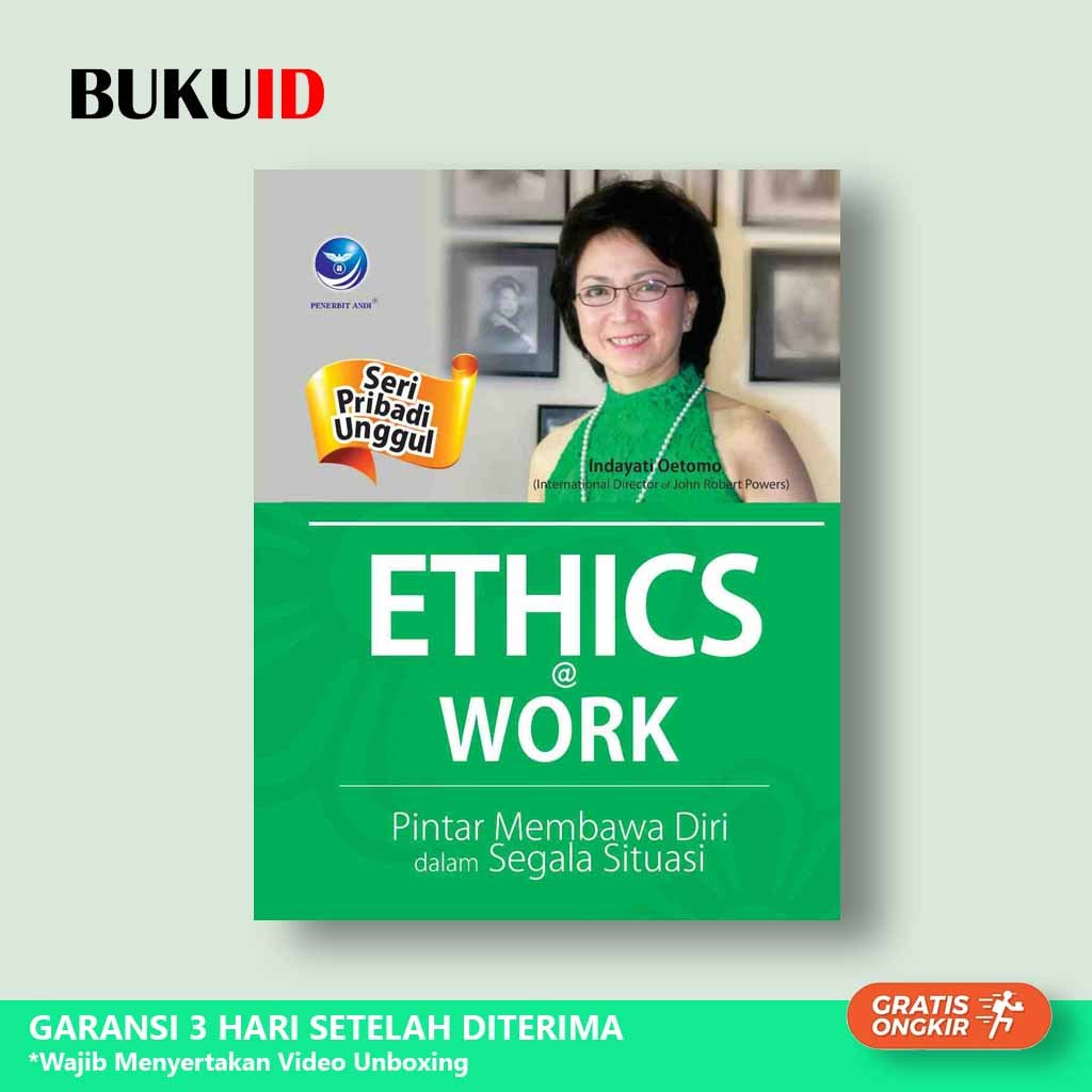 Jual Buku Seri Pribadi Unggul: Ethics@Work, Pintar Membawa Diri dalam Segala Situasi - Original ...