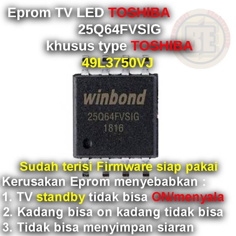 Jual Ic Eprom Firmware TV TOSHIBA 49L3750VJ | Shopee Indonesia