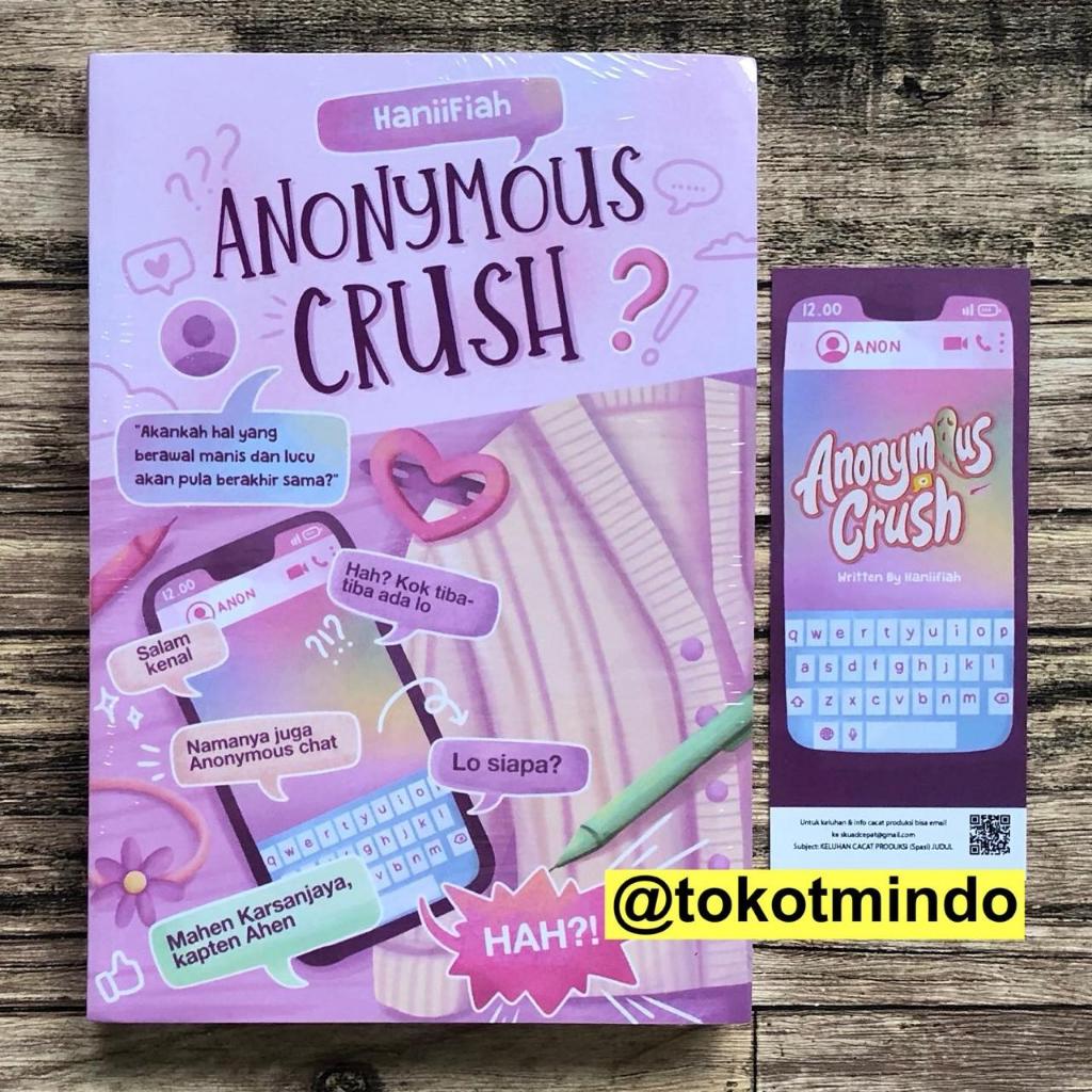 Jual ORIGINAL Novel ANONYMOUS CRUSH (Haniifiah) - Penerbit Akad X Skuad | Shopee Indonesia