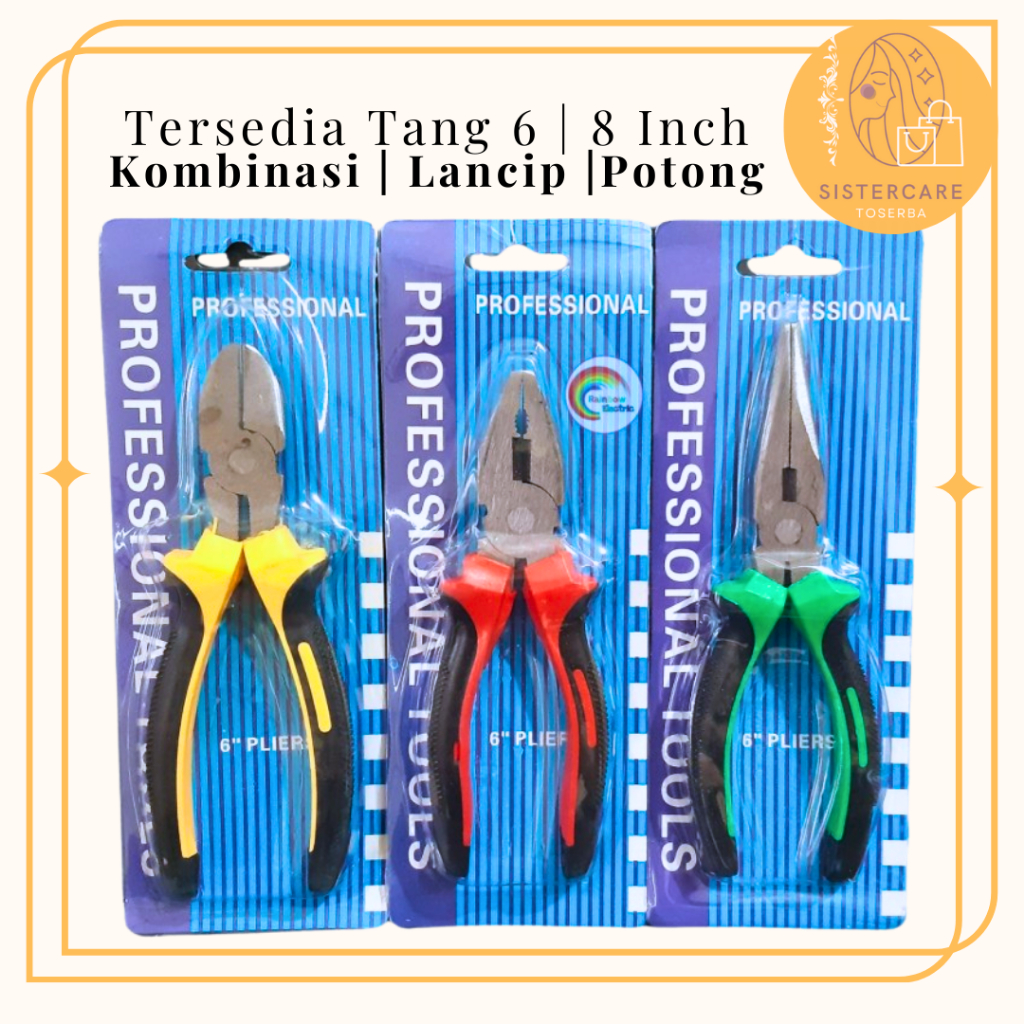 Jual [SISTERCARE] Tang Kombinasi | Tang Lancip | Tang Potong Ukuran 6 / ...