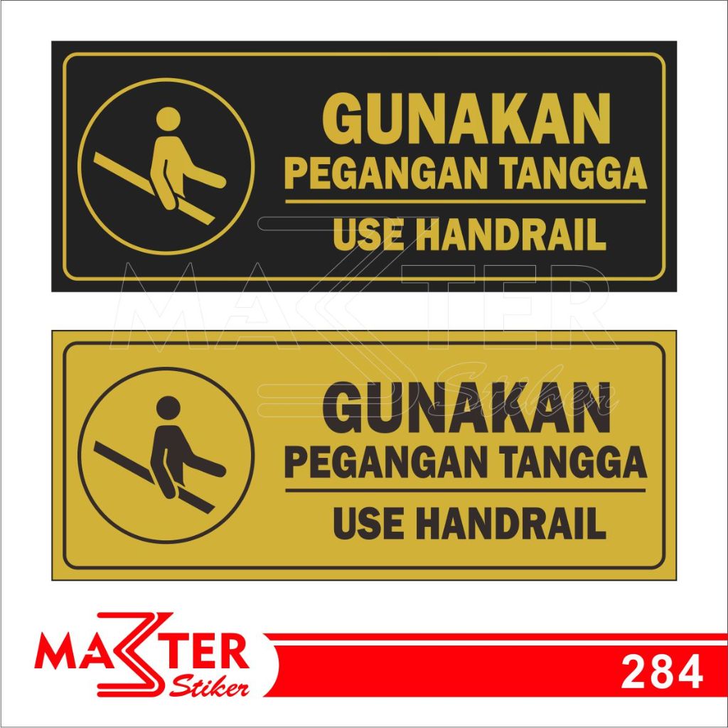 Jual 284 - Stiker Gunakan Pegangan Tangga, Use Handrail, Sticker Vinyl ...