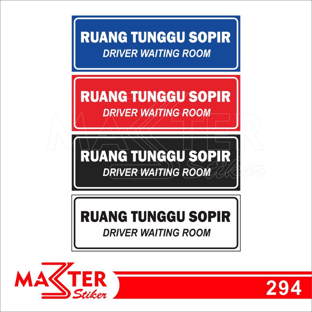 Jual 294 - Stiker Ruang Tunggu Sopir (Driver Waiting Room), Sticker ...