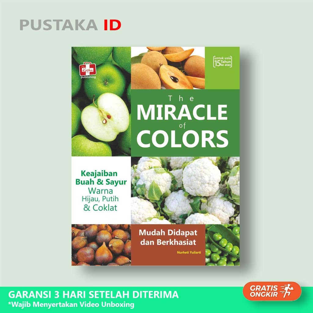 Jual Buku The Miracle Of Colors, Keajaiban Buah Dan Sayur Warna Hijau ...