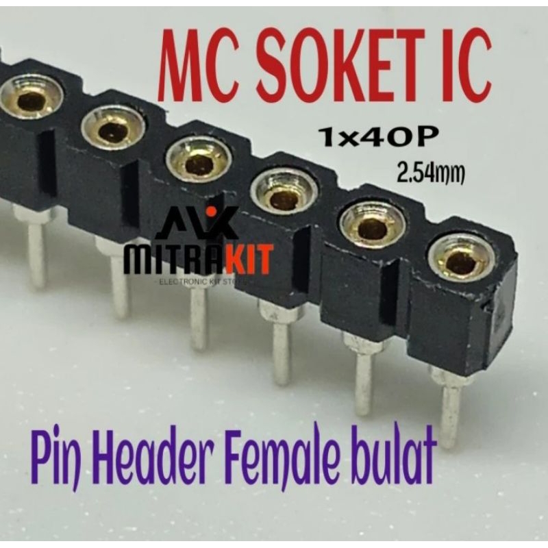 Jual Soket IC bulat 1x40pin MC Soket IC 1x40pin Pin heder IC female ...