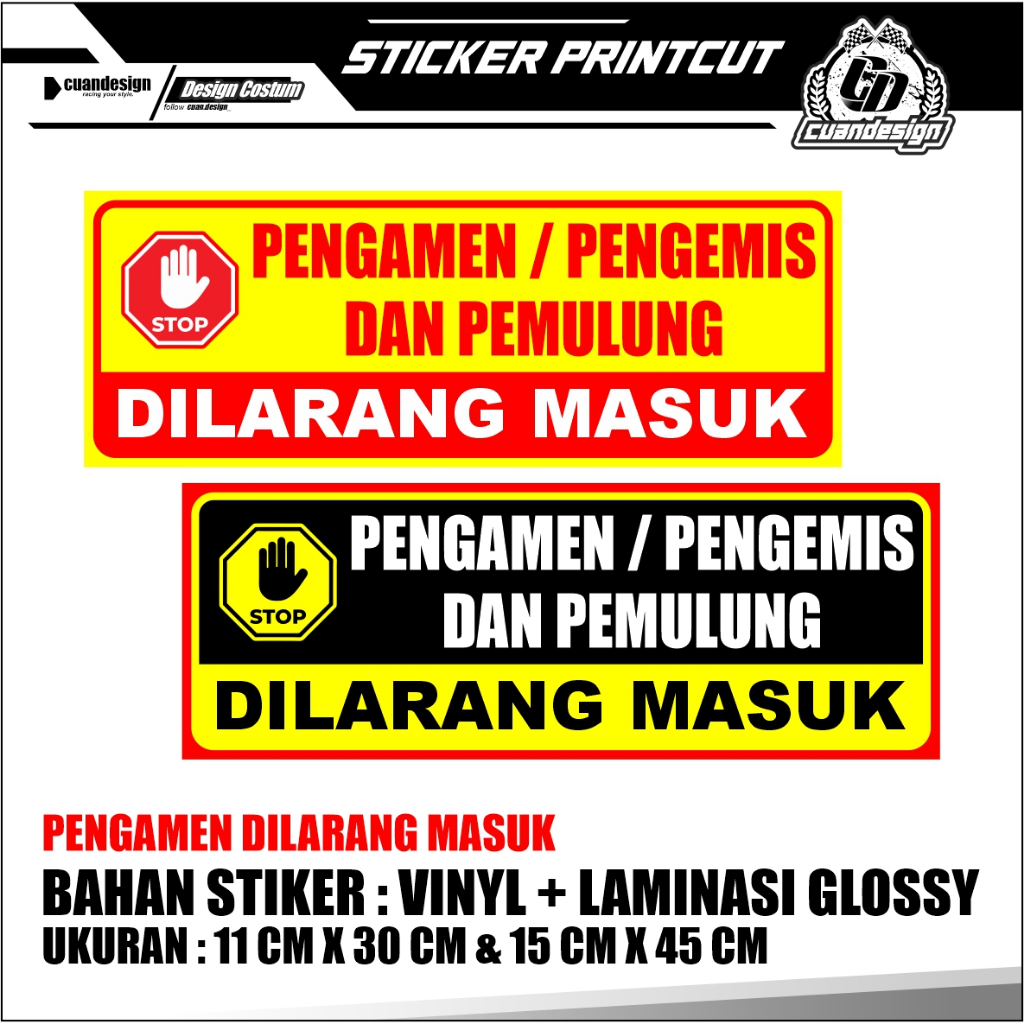 Jual STIKER PENGAMEN PENGEMIS DAN PEMULUNG DILARANG MASUK | BAHAN VINYL ...