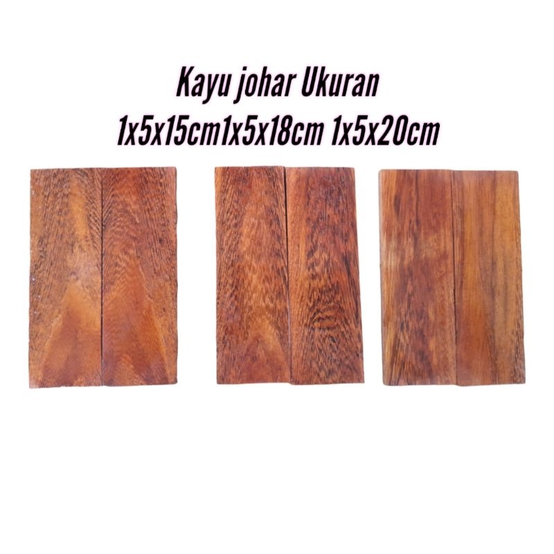 Jual Kayu johar full galih Ukuran(1x5x15cm)(1x5x18cm)(1x5x20cm ...