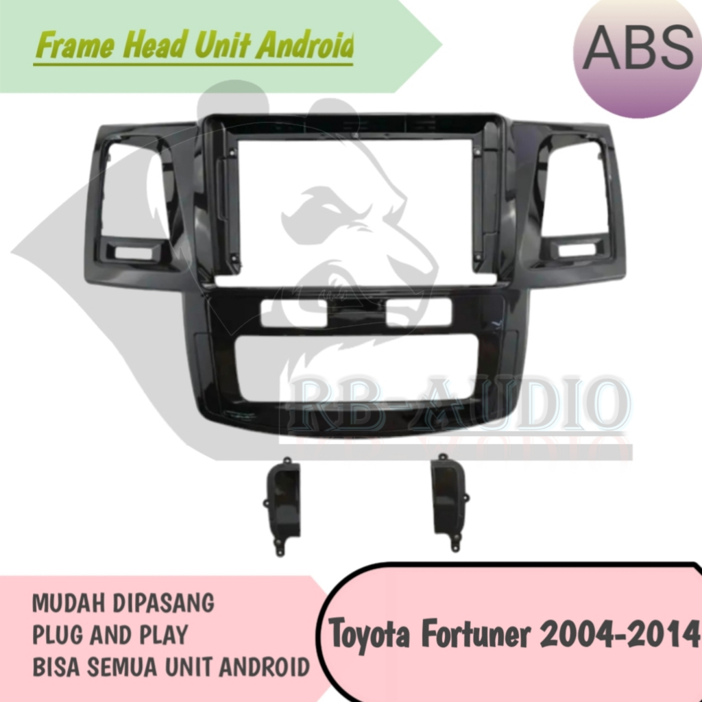 Jual Frame 9 inch Head Unit Android Fortuner 2004 sampai 2014 Rb-audio ...