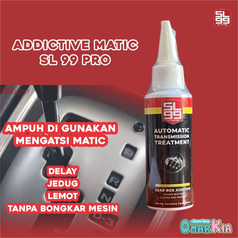 Jual SL 99 Addictive gearbox matic 100 ml Ampuh utk matic delay/jedug ...