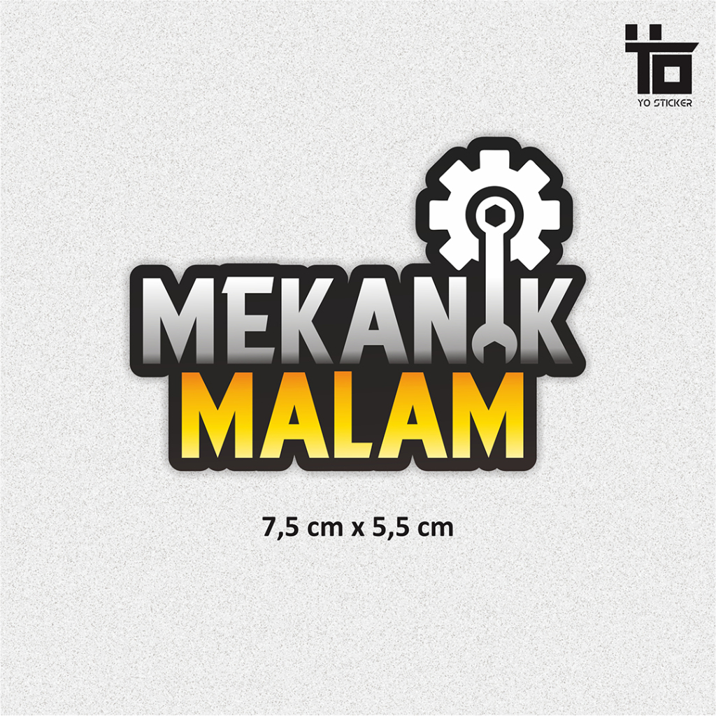 Jual STICKER MEKANIK MALAM/ MOTOR/STICKER HELM/STICKER VIRAL/STICKER ...