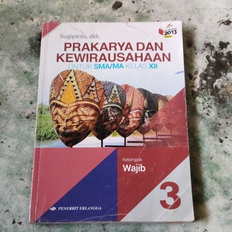 Jual BUKU ORI PRAKARYA DAN KEWIRAUSAHAAN KELAS 3 SMA PENERBIT ERLANGGA | Shopee Indonesia