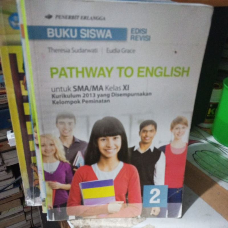 Jual BUKU SISWA BAHASA INGGRIS( PATHWAY TO ENGLISH) UNTUK SMA KELAS XI/11 K13 REVISI PENERBIT ...