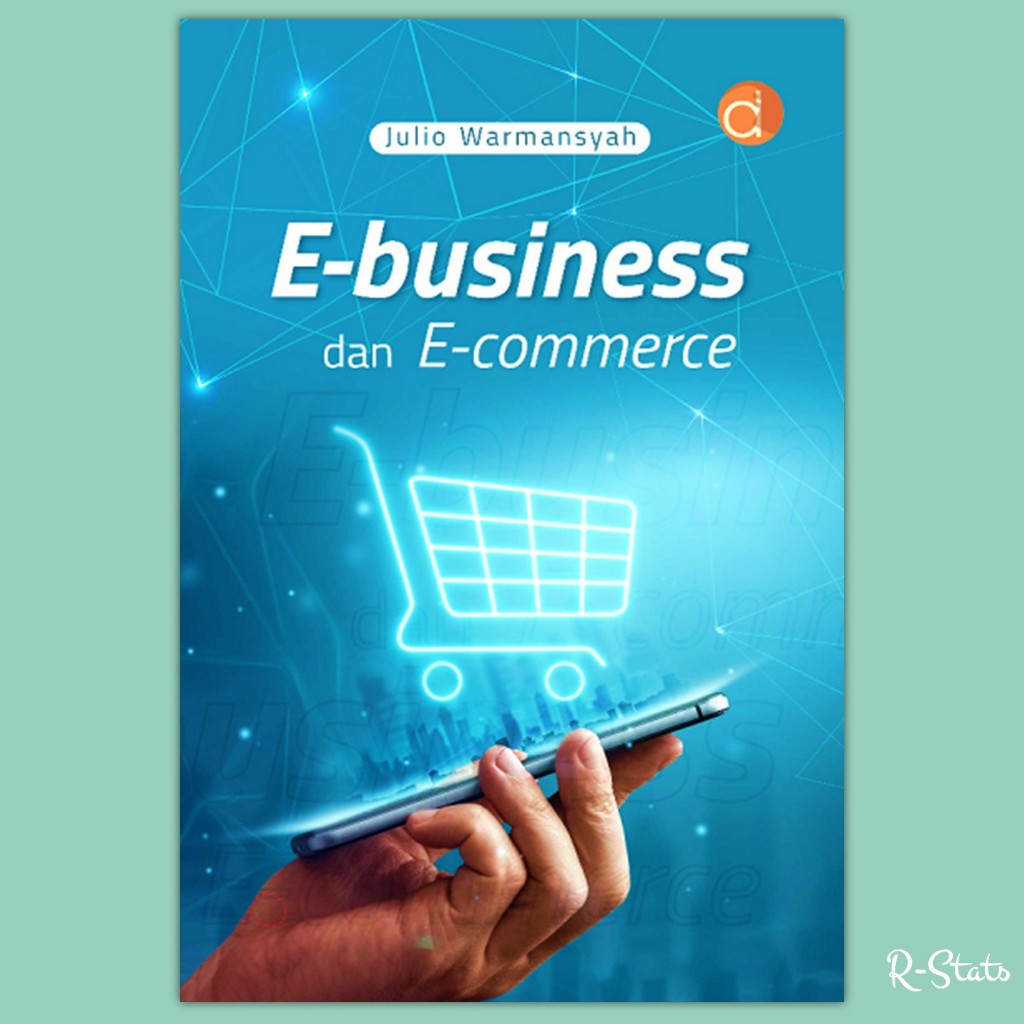Jual Buku E business dan E commerce - Julio Warmansyah | Shopee Indonesia