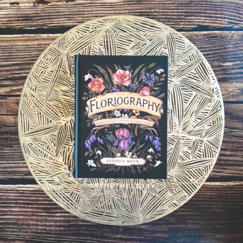 Jual Floriography: An Illustrated Guide to the Victorian Language of ...
