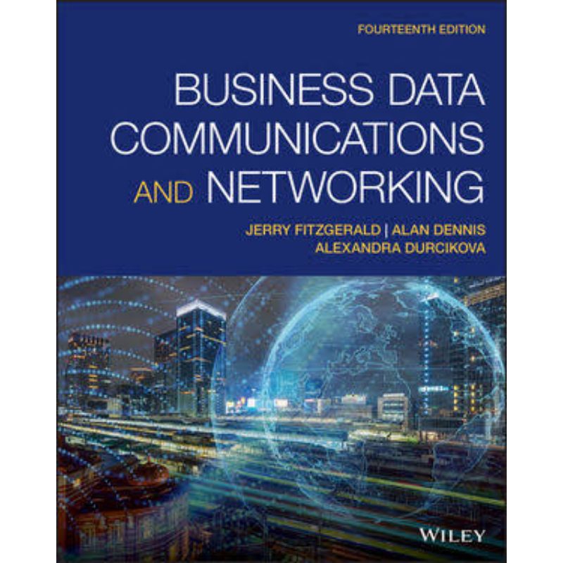 Jual ORIGINAL Business Data Communications And Networking 14e - Jerry ...
