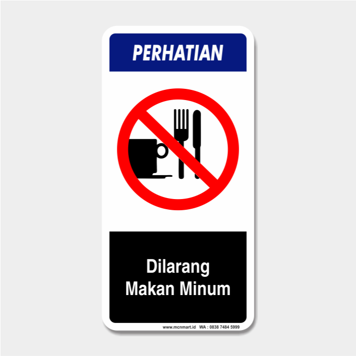 Jual Safety Sign Rambu K3 Perhatian - Dilarang Makan Dan Minum | Shopee ...