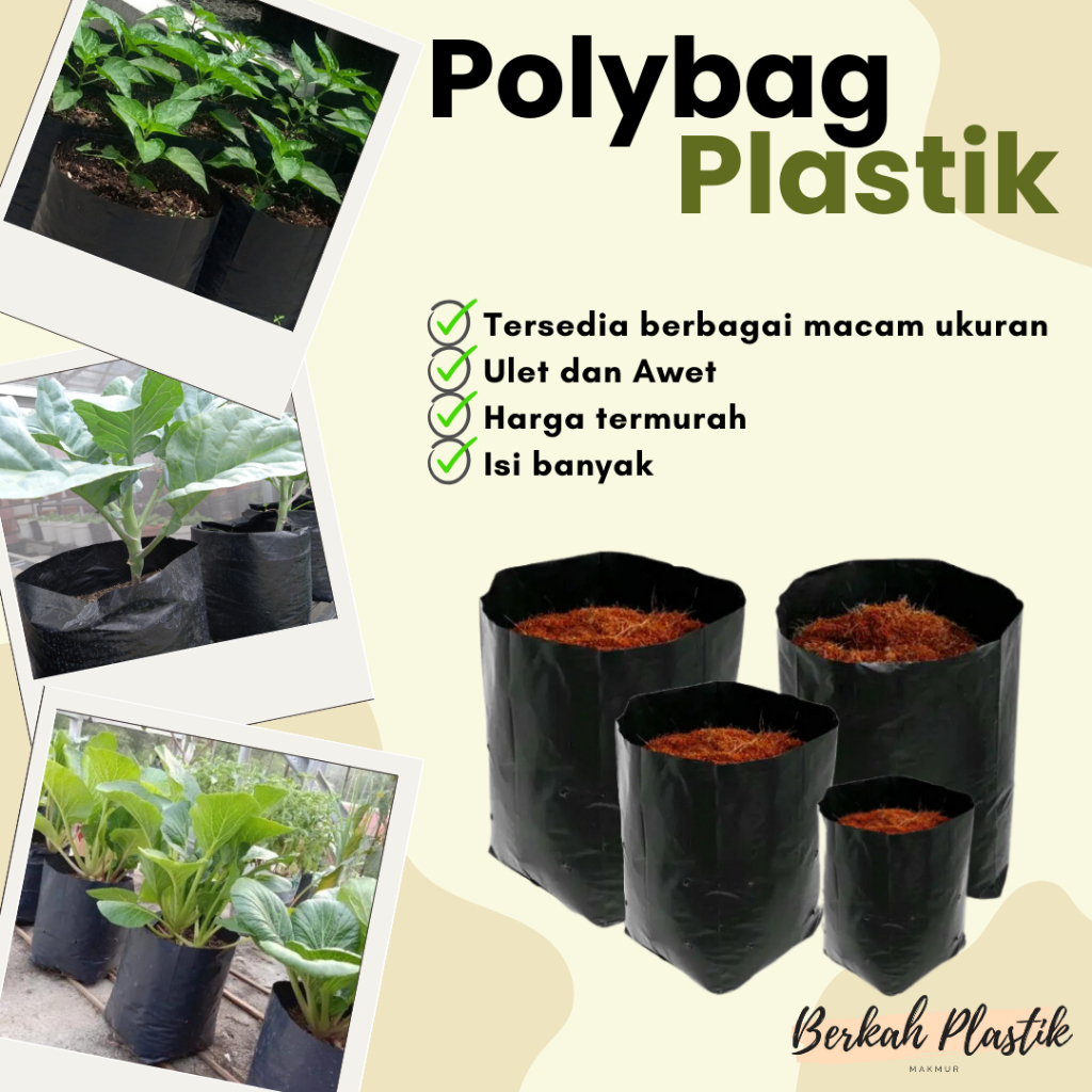 Jual POLIBAG TANAMAN BERBAGAI UKURAN ULET DAN TAHAN LAMA POLIBEK ...
