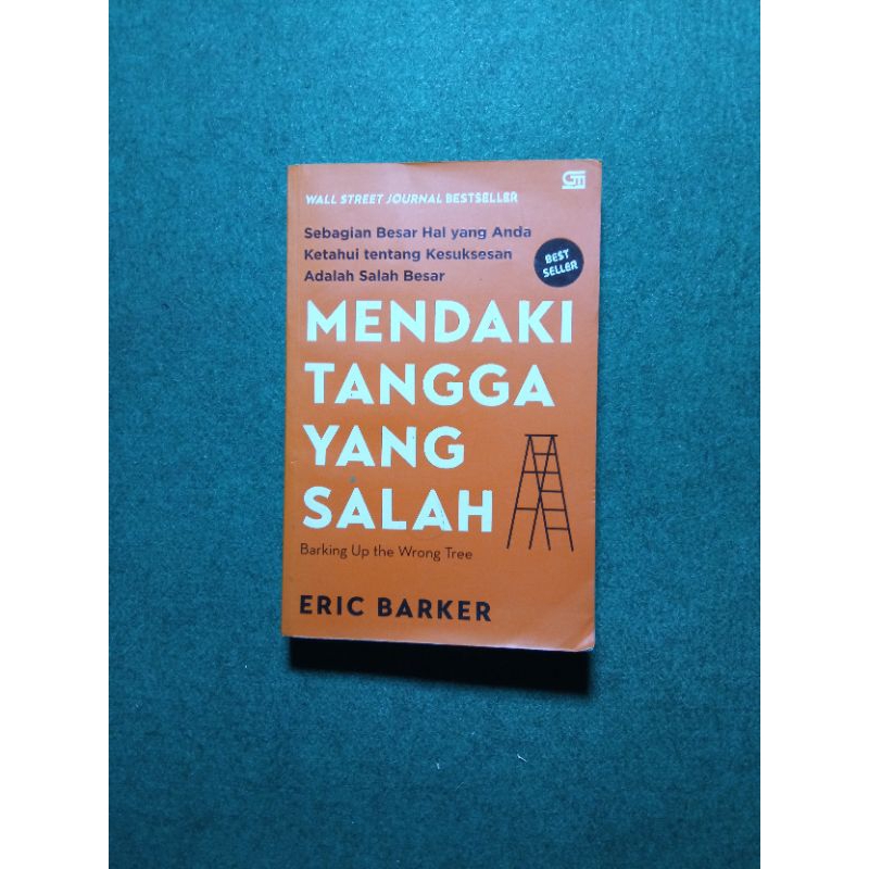 Jual ORIGINAL Buku Mendaki Tangga yang Salah - Eric Barker | Shopee ...