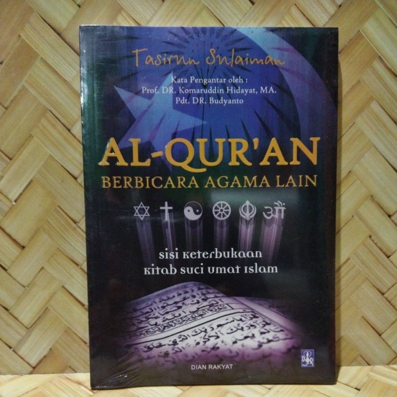 Jual Al-Quran berbicara agama lain. sisi keterbukaan kitab suci umat ...