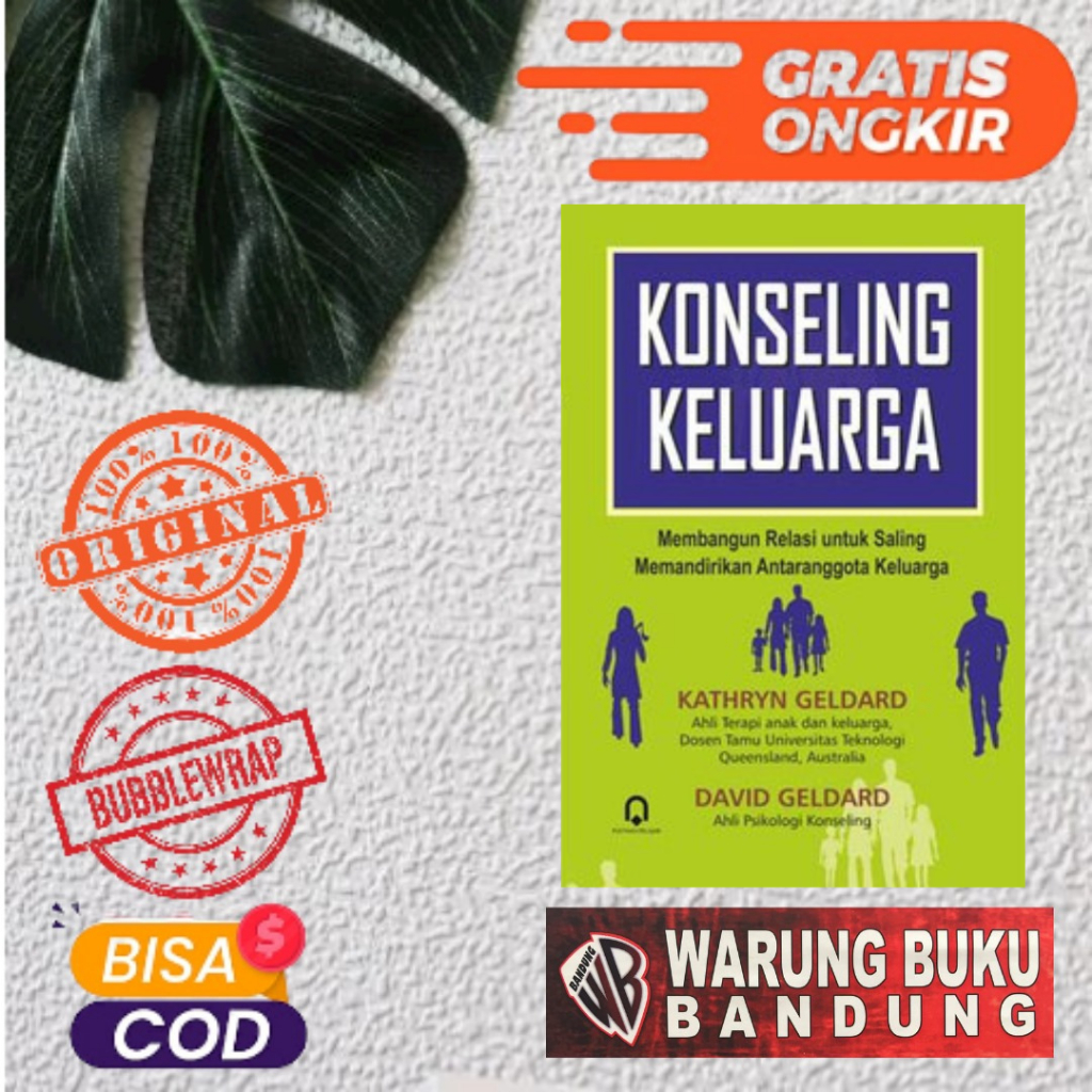 Jual BUKU KONSELING KELUARGA - KATHRYN GELDARD | Shopee Indonesia