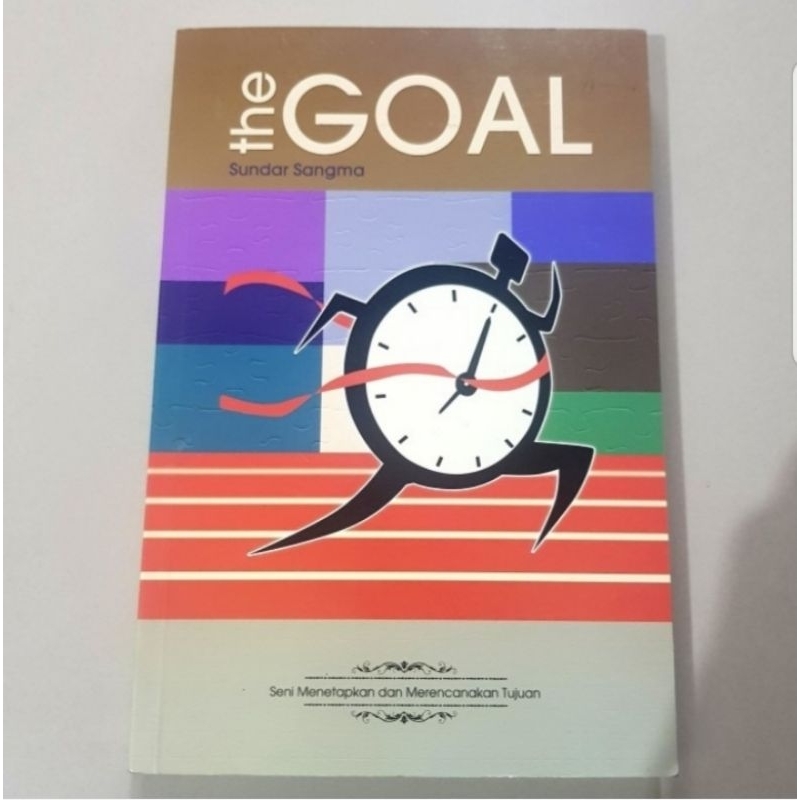 Jual The Goal : seni menetapkan dan merencanakan tujuan, Sundar Sarma ...