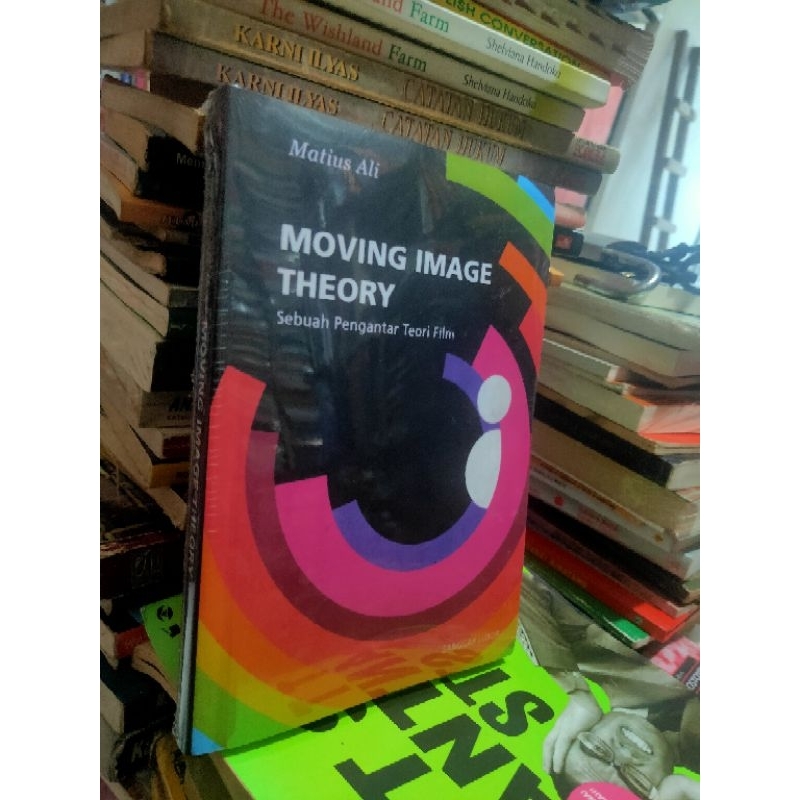 Jual Moving Image Theory Sebuah Pengantar Teori Film Oleh Matius Ali ...