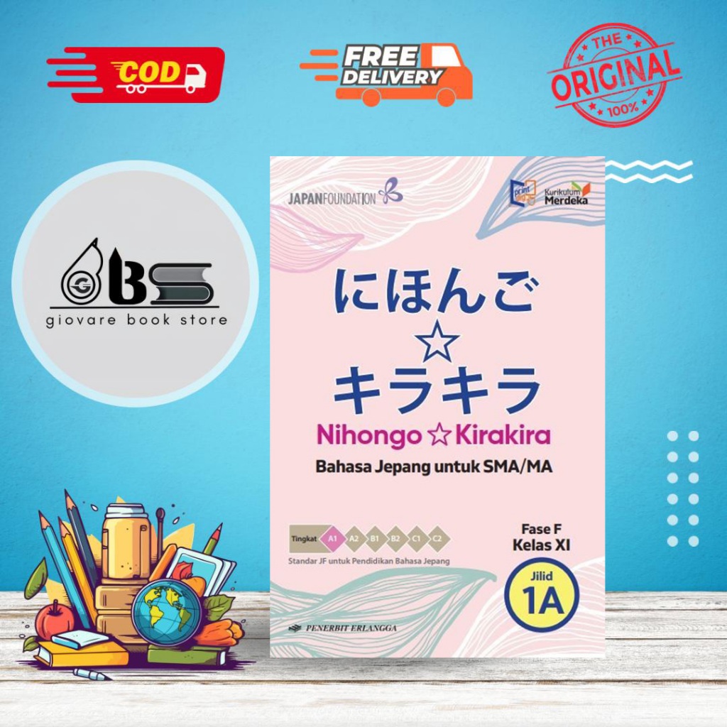 Jual BUKU BAHASA JEPANG KELAS 11 ERLANGGA KURIKULUM MERDEKA ORIGINAL | NIHONGO KIRAKIRA 1A SMA ...