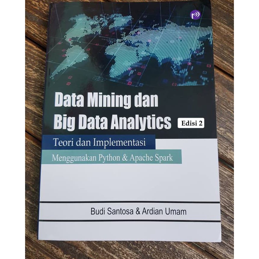 Jual Pasti Ready Buku Data Mining dan Big Data Analytics Budi Santosa dan Adian Umam Original ...