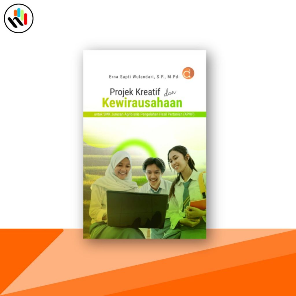 Jual Buku Agribisnis : Projek Kreatif dan Kewirausahaan untuk SMK ...