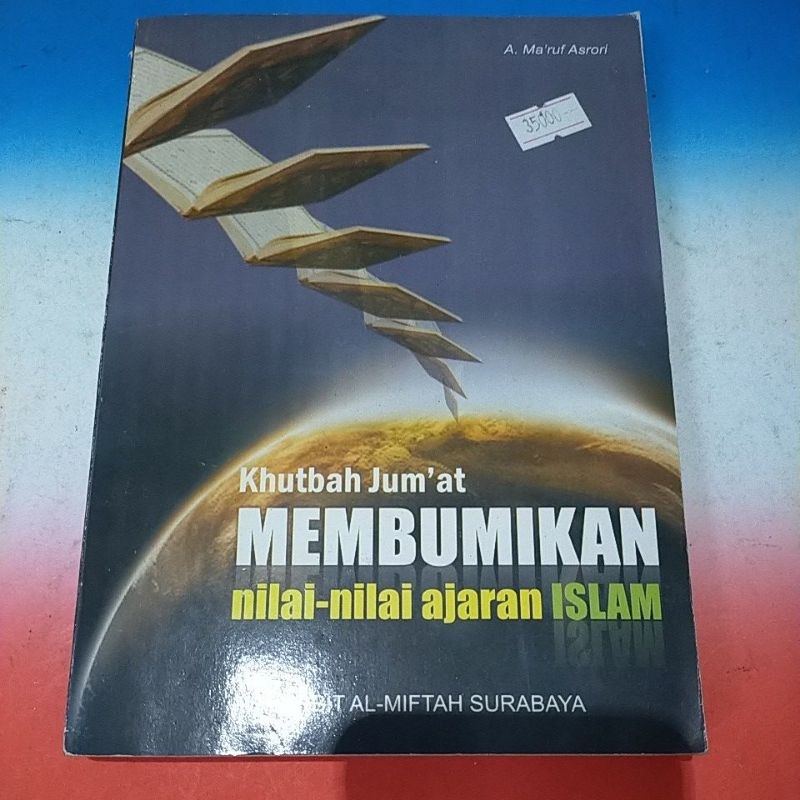 Jual Khutbah Jum'ah Bhs Indo Latin Membumikan Nilai Nilai Ajaran Islam 308 Halaman 51 Judul ...
