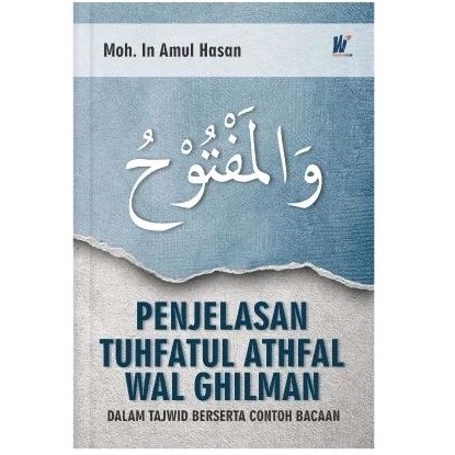 Jual WAL MAFTUH : Penjelasan Tuhfatul Athfal Wal Ghilman dalam Tajwid ...