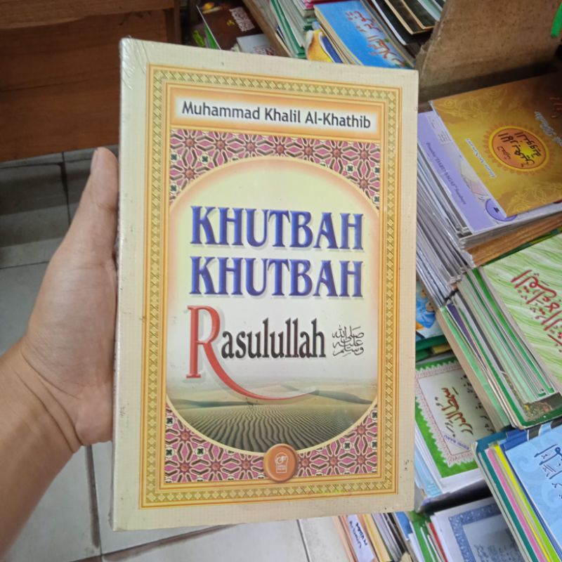 Jual Khutbah Khutbah Rasulullah SAW | Shopee Indonesia