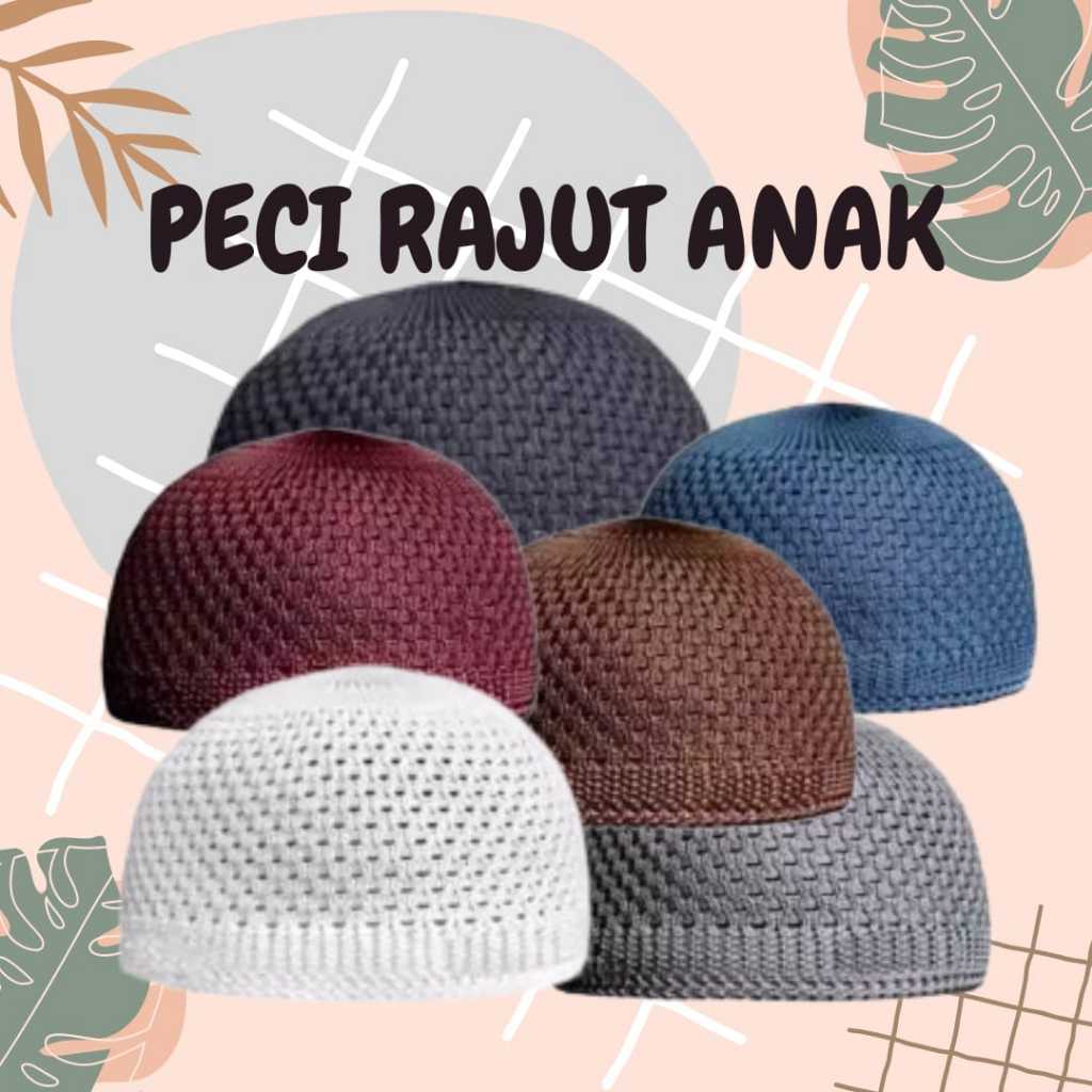 Jual Peci Rajut Kopiah Haji Anak Usia 1 sampai 15 tahun | Shopee Indonesia