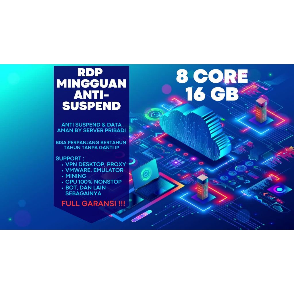 Jual RDP / VPS Mingguan 8 Core Ram 16 GB Windows / LINUX Full Admin ...