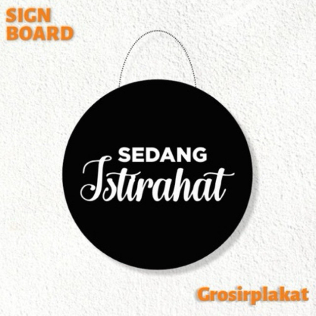 Jual Signage Sedang Istirahat Sign Board Akrilik Hitam Putih Papan ...
