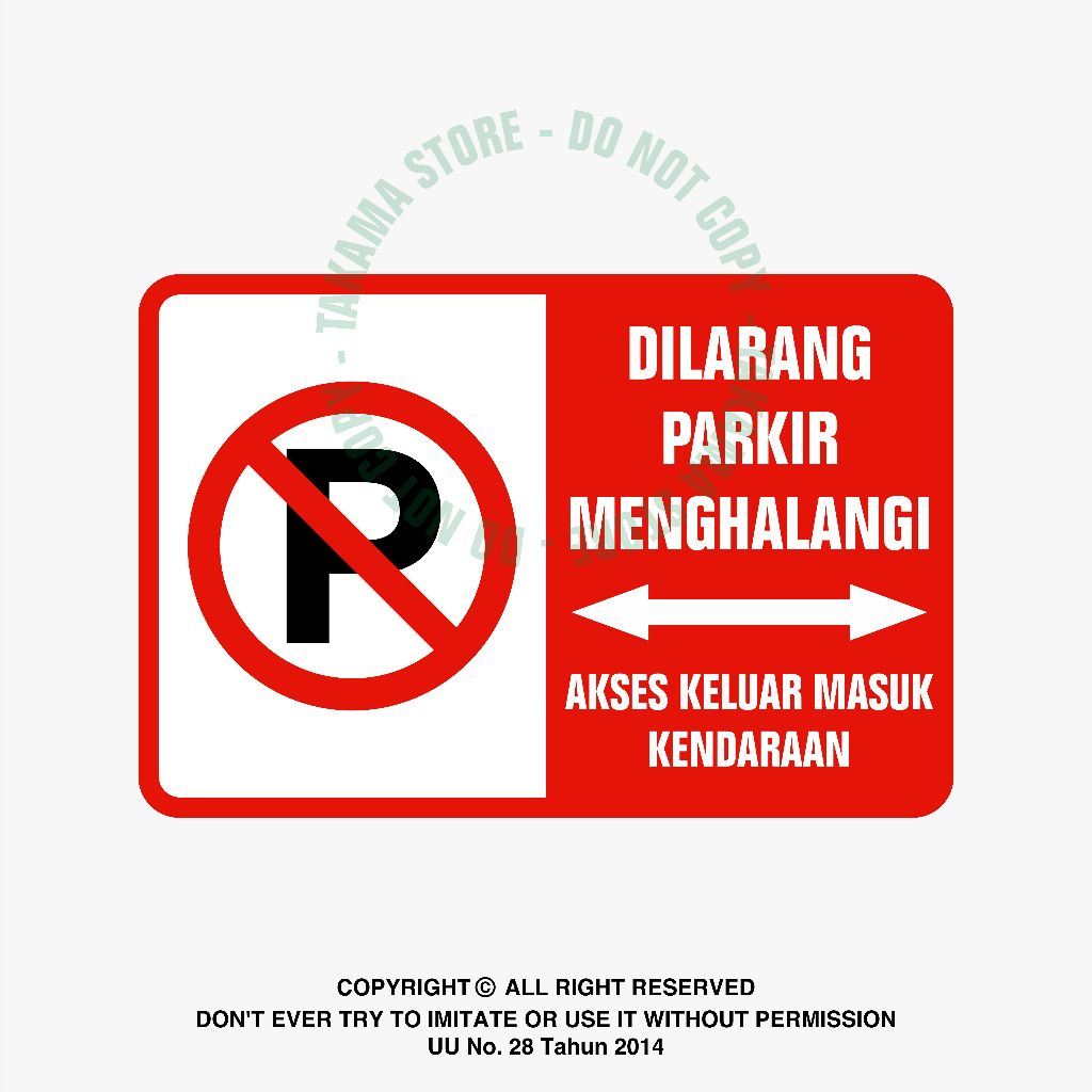 Jual Rambu DIlarang Parkir Menghalangi Akses Keluar Masuk Kendaraan ...