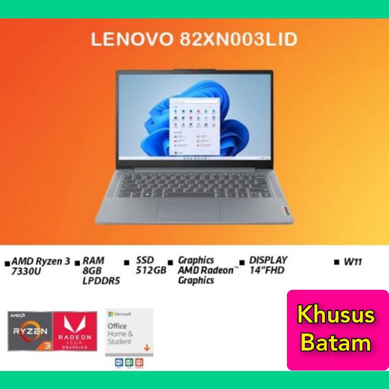 Jual LAPTOP LENOVO 14" (82XN003LID) IPS3-14AMN8 AMD Ryzen 3 7320U 512GB SSD8W11 + OHS 2021 14 ...