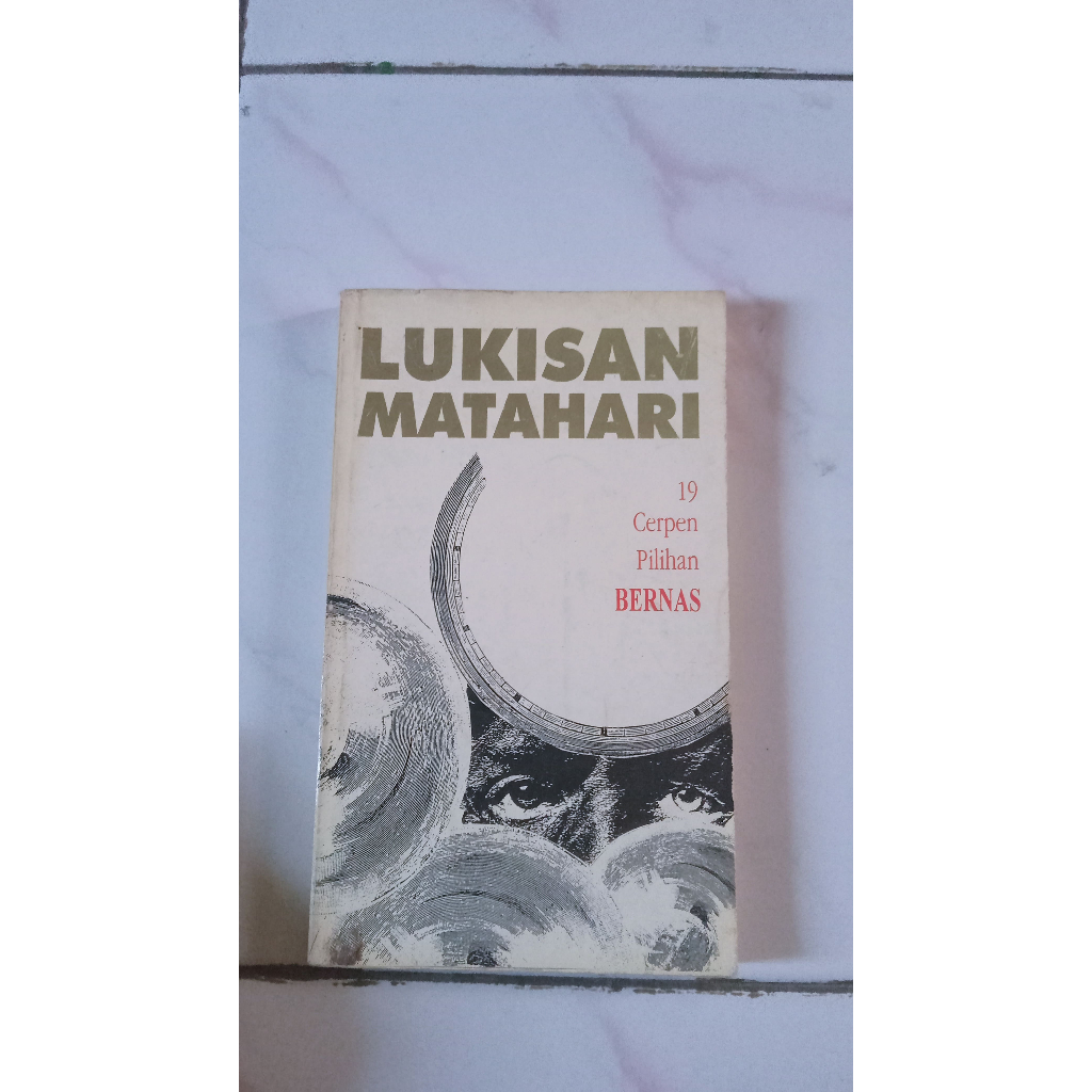 Jual Lukisan Matahari - 19 Cerpen Pilihan Bernas | Shopee Indonesia