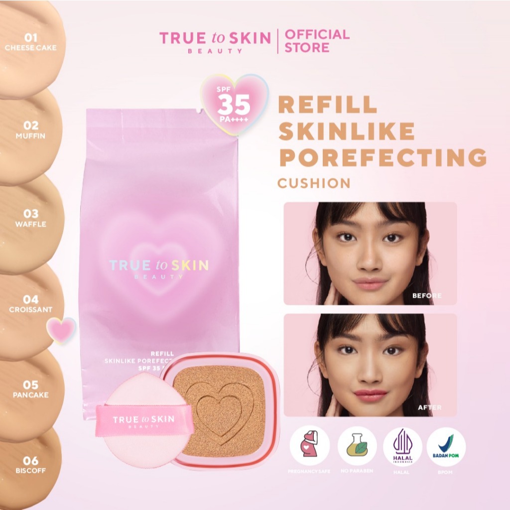 Jual REFILL CUSHION - True to Skin Skinlike Porefecting Cushion SPF 35 ...