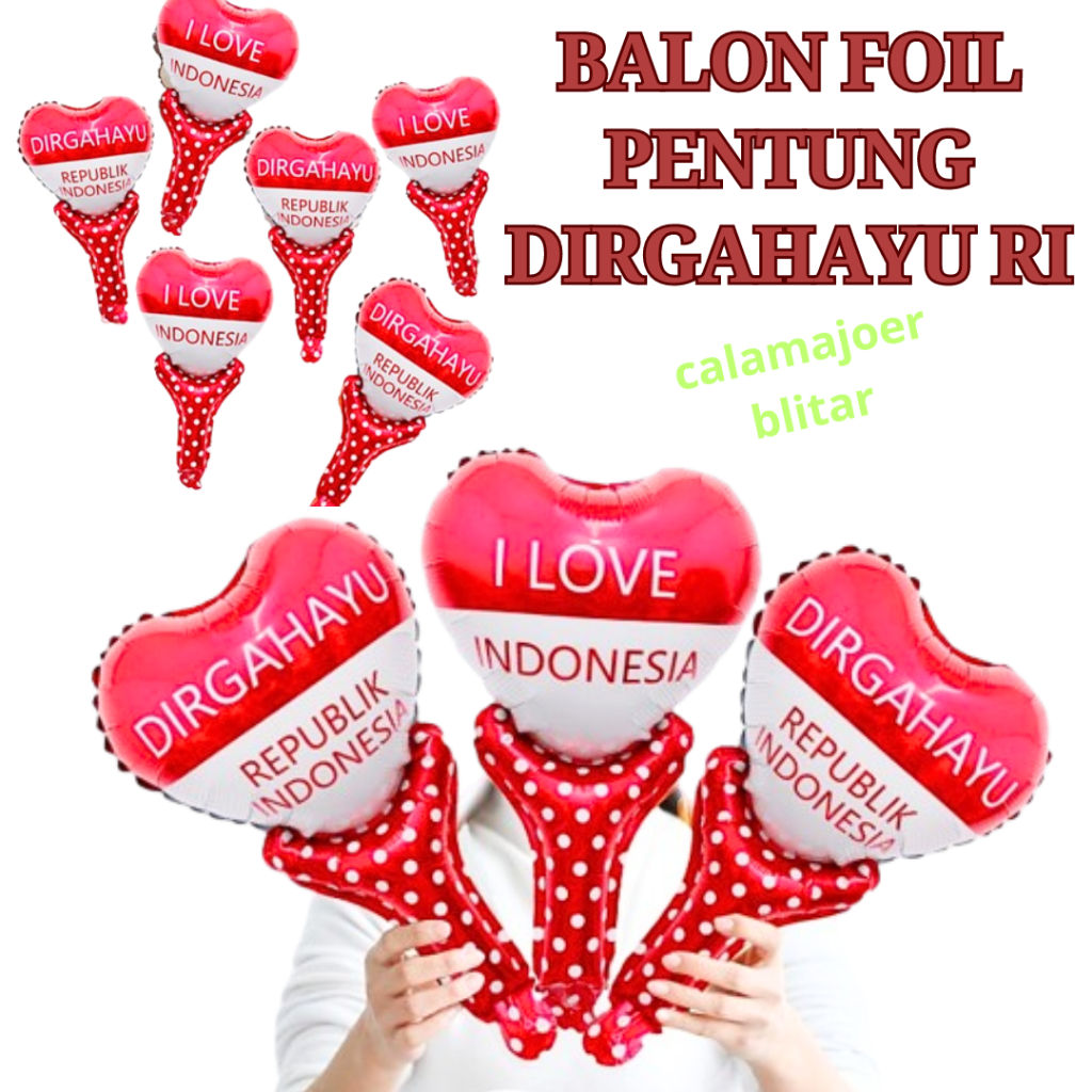 Jual Balon foil Love Pentungan dirgahayu ri / balon 17 agustus merah ...