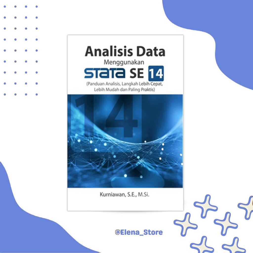 Jual Buku Analisis Data Menggunakan Stata SE 14 (Panduan Analisis ...
