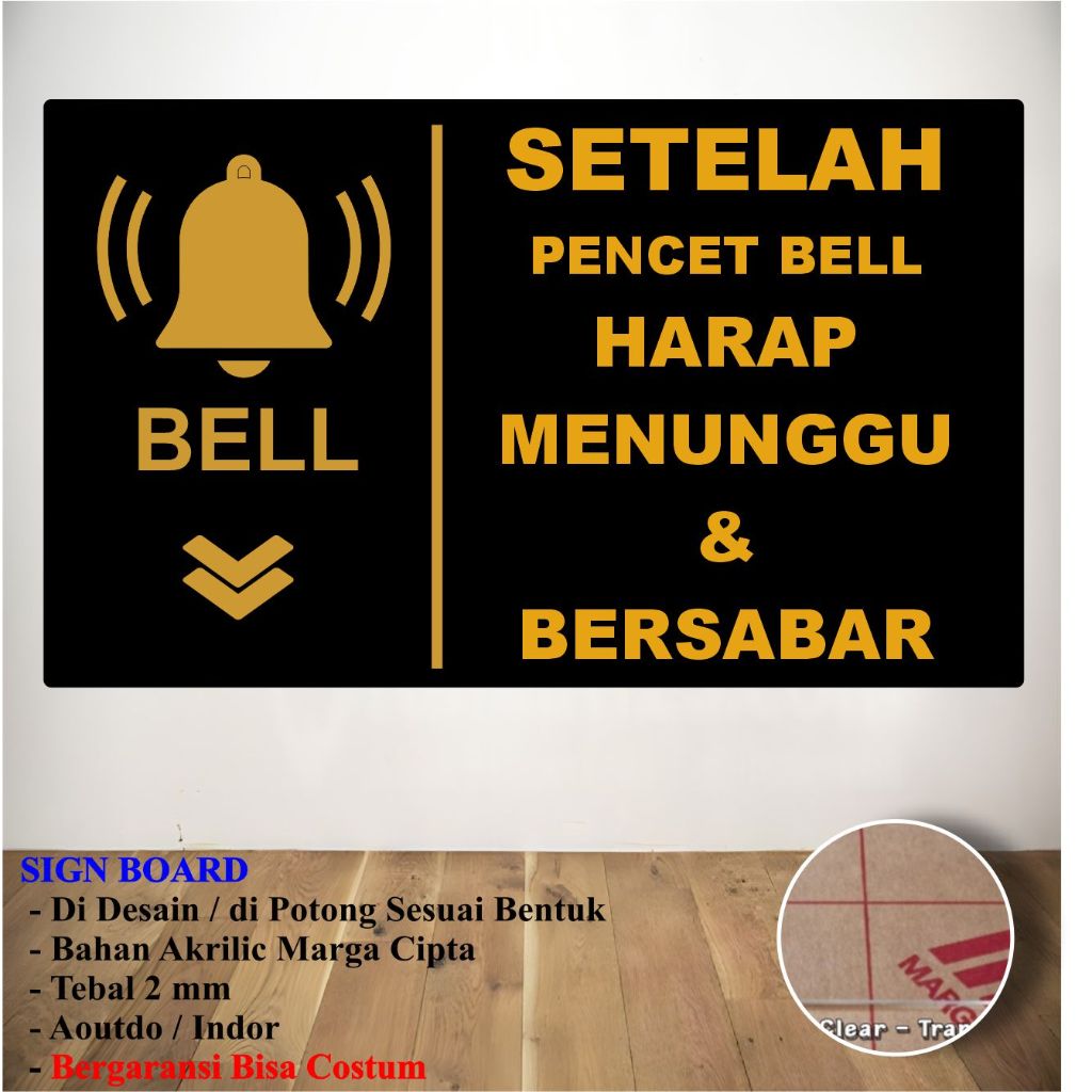 Jual SIGN BOARD Setelah Pencet Bell Harap Menunggu dan Sabar Bahan ...