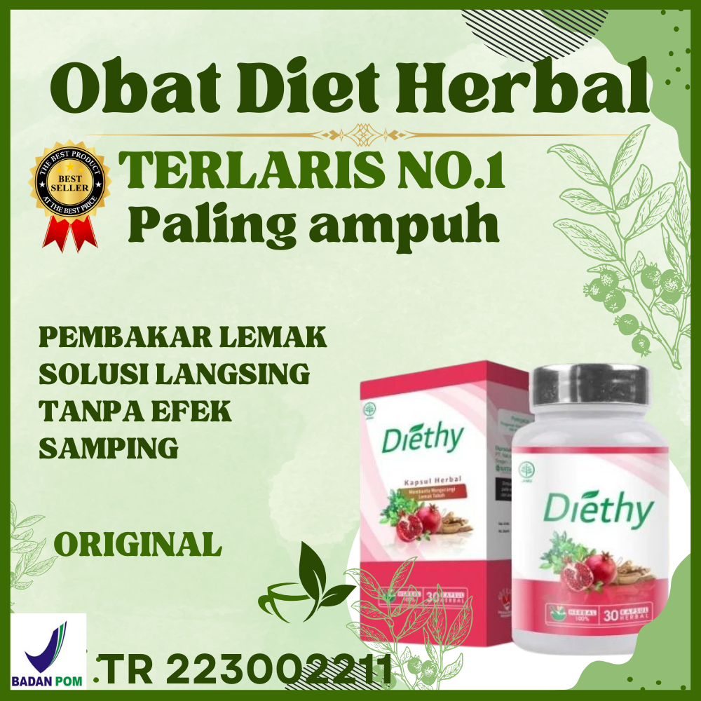 Jual (DIETHY BPOM) OBAT PELANGSING BADAN ,MENGURANGI LEMAK DI TUBUH ...