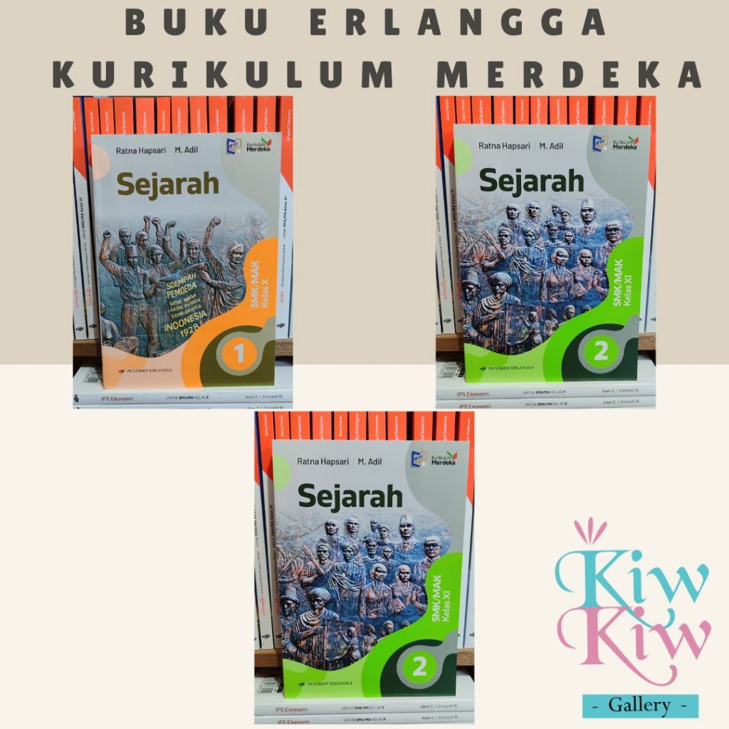 Jual Buku Sejarah Kelas 10, 11, 12 SMK/MAK Kurikulum Merdeka - Erlangga | Shopee Indonesia