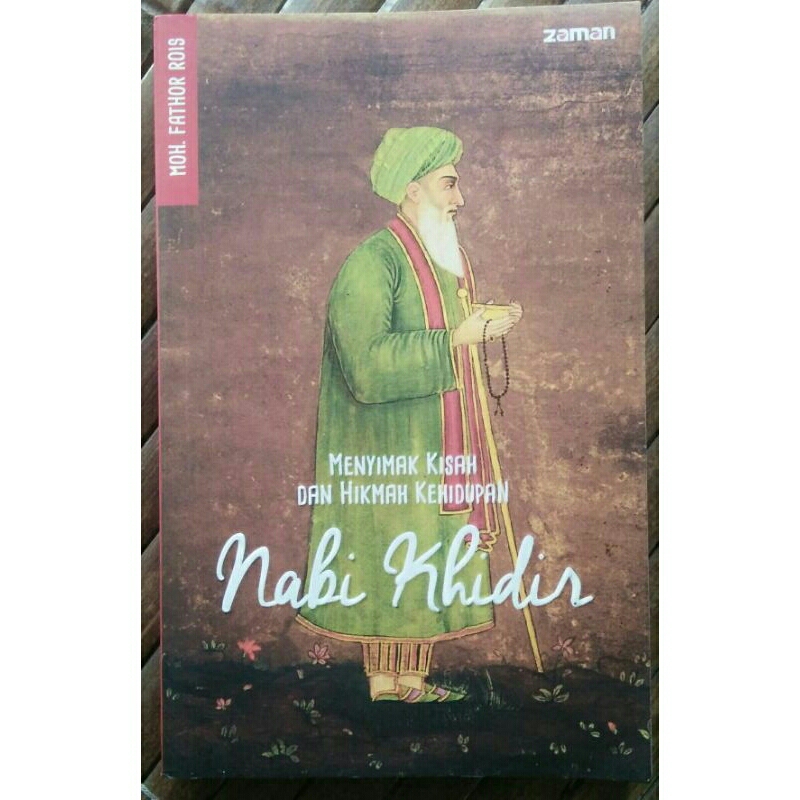 Jual Menyimak Kisah Dan Hikmah Kehidupan Nabi Khidir