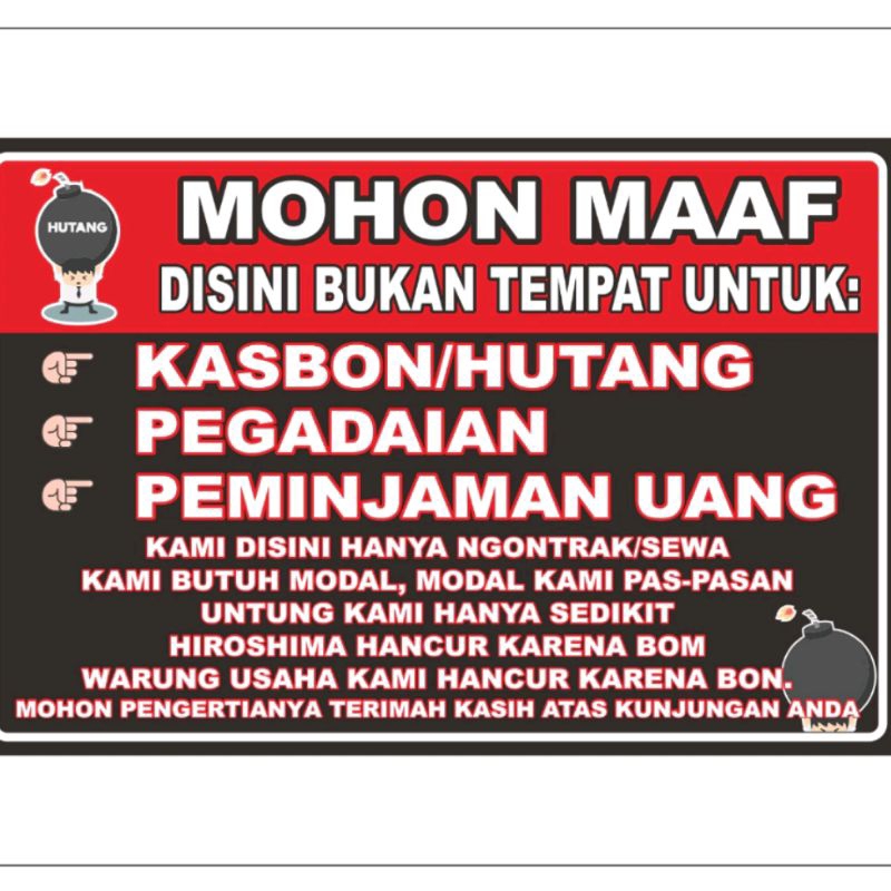 Jual STIKER MOHON MAAF DISINI BUKAN TEMPAT UNTUK KASBON | Shopee Indonesia