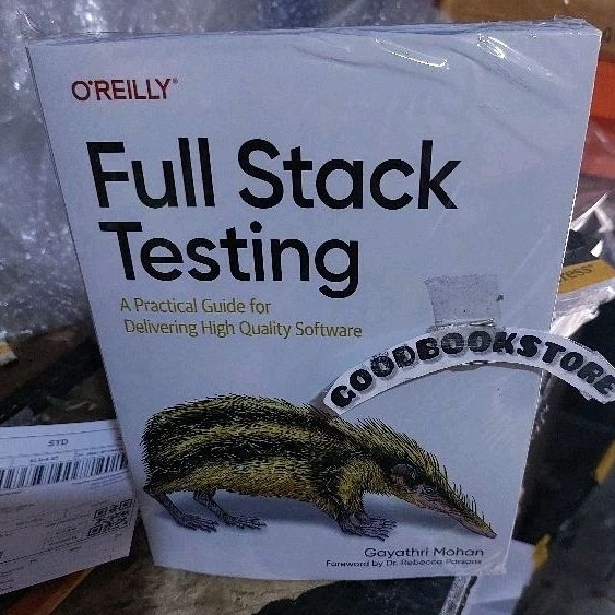 Jual Buku Full Stack Testing: A Practical Guide for Delivering | Shopee ...