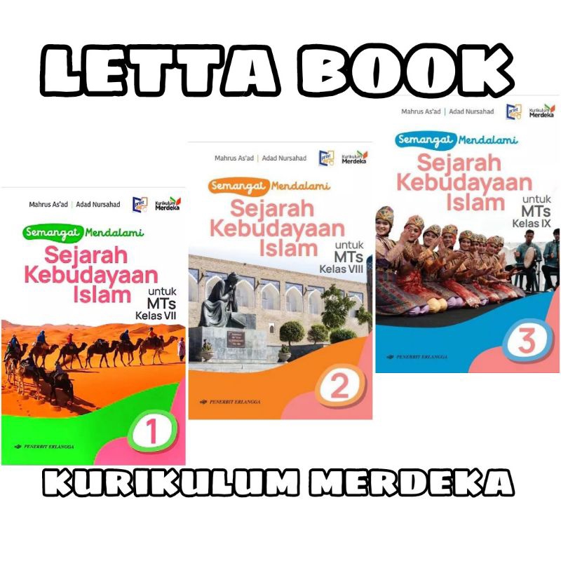 Jual BUKU SEMANGAT MENDALAMI SEJARAH KEBUDAYAAN ISLAM KELAS 7 8 9 MTs ERLANGGA KURIKULUM MERDEKA ...