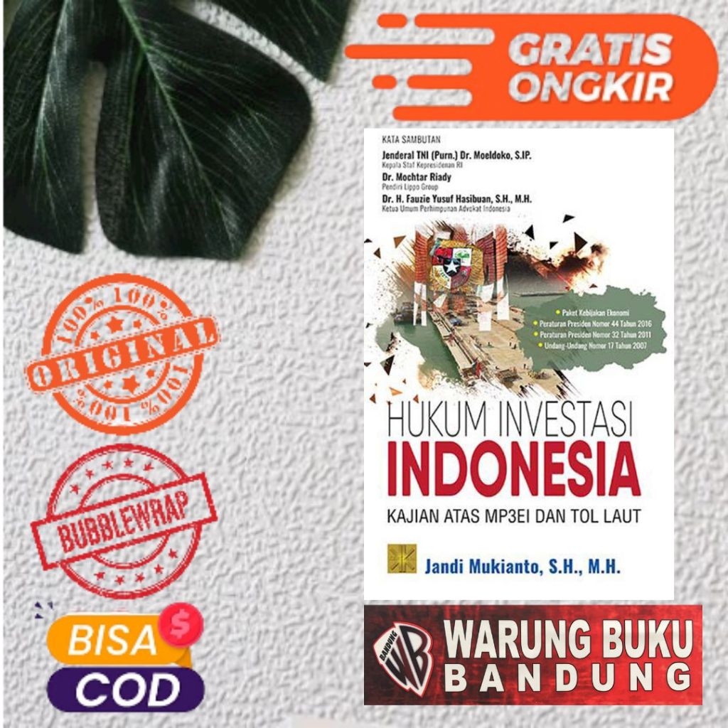 Jual Buku Hukum Investasi Indonesia: Kajian Atas Mp3Ei Dan Tol Laut - Jandi Mukianto, S.H., M.H ...